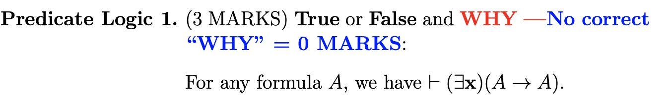 Solved Predicate Logic 1. (3 MARKS) True or False and WHY | Chegg.com