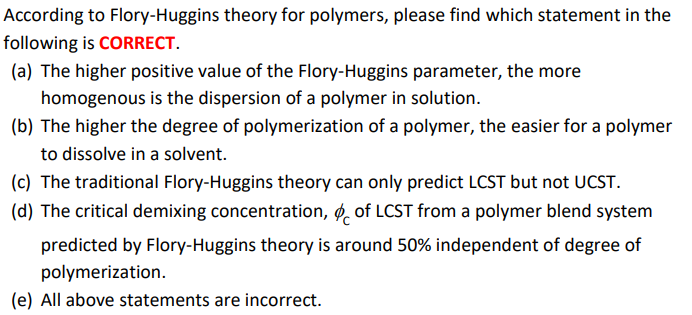According to Flory-Huggins theory for polymers, | Chegg.com