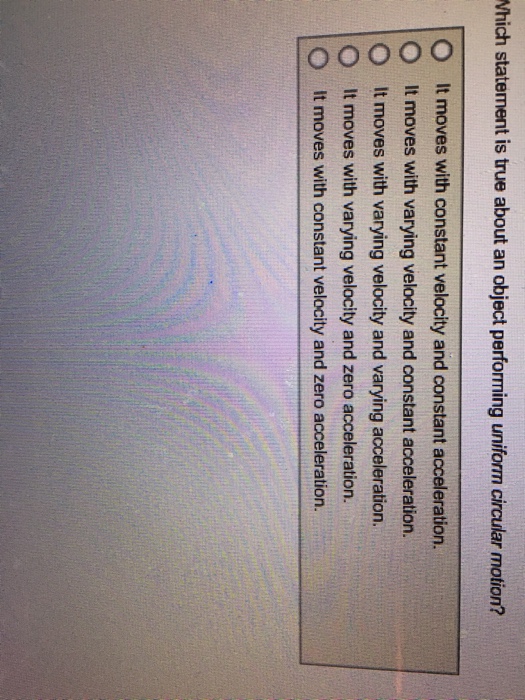 Solved Which statement is true about an object performing | Chegg.com