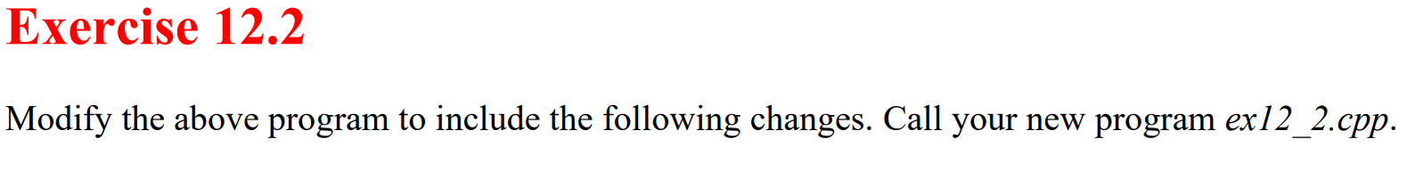 Solved Modify The Above Program To Include The Following