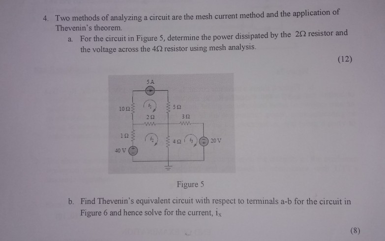 Solved wo methods of analyzing a circuit are the mesh | Chegg.com