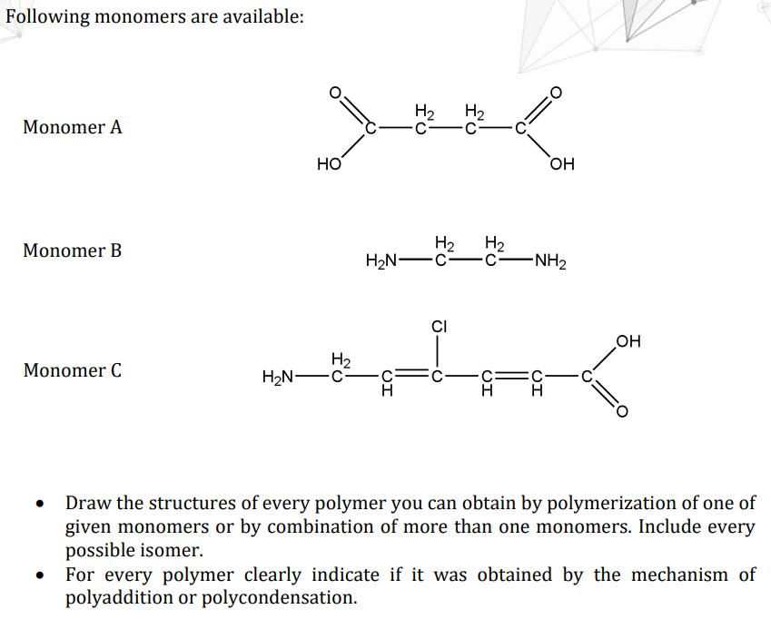 Solved Following monomers are available: Monomer A Monomer B | Chegg.com