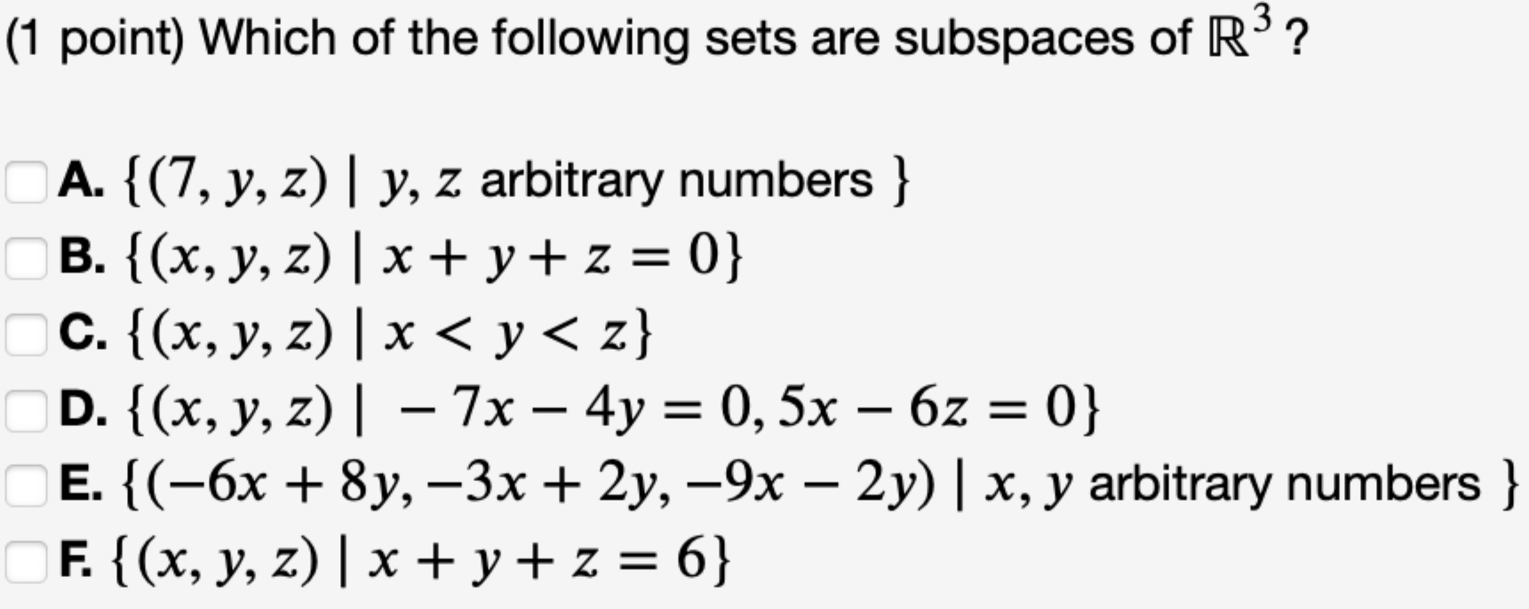 Solved (1 point) Which of the following sets are subspaces | Chegg.com Solved (1 point) Which of the following sets are subspaces | Chegg.com