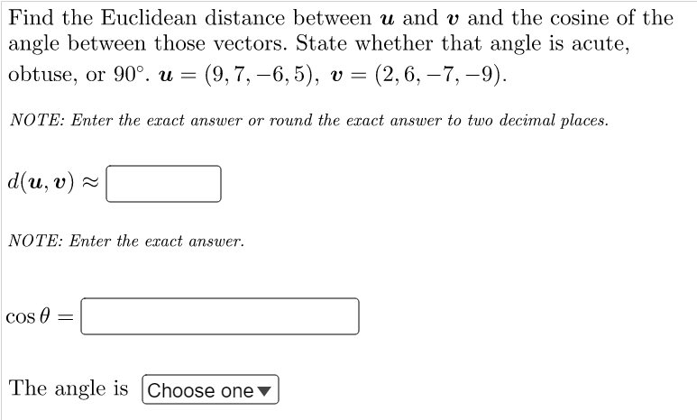 Solved Find the Euclidean distance between u and v and the | Chegg.com