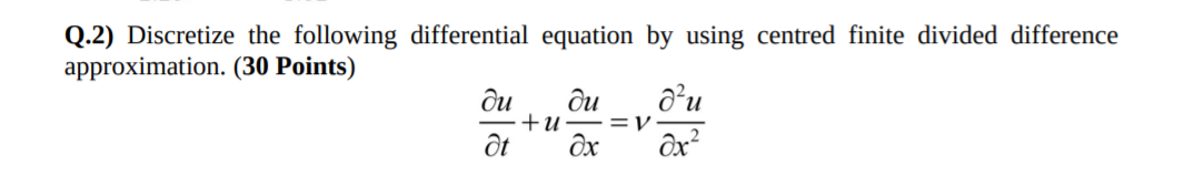 Solved Q.2) Discretize the following differential equation | Chegg.com