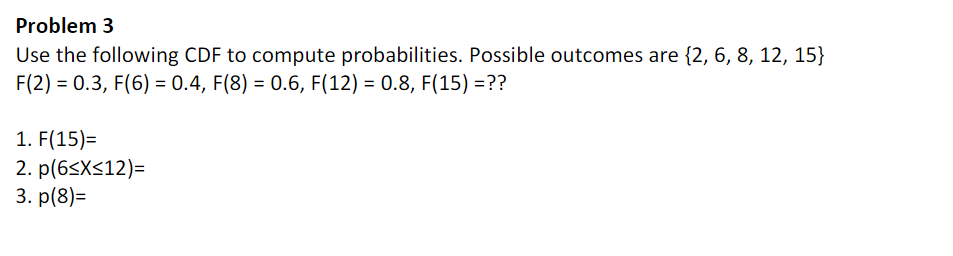 Solved Problem 3 Use the following CDF to compute | Chegg.com