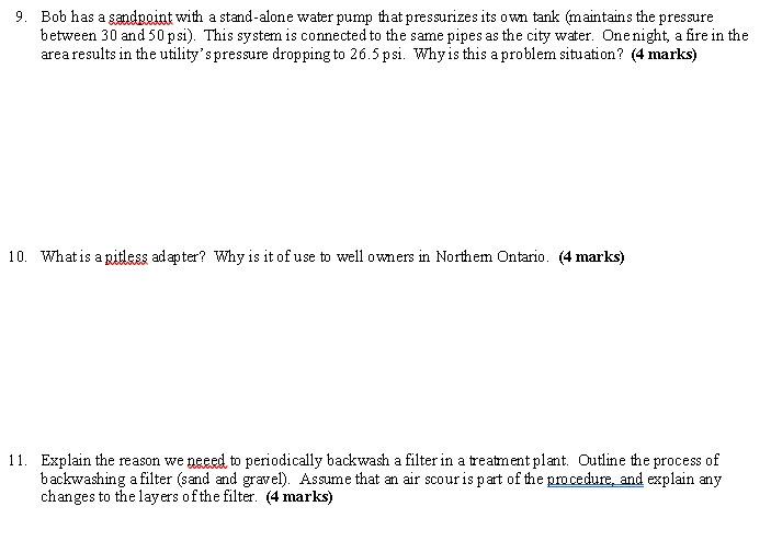 Solved 9. Bob has a sandpoint with a stand-alone water pump | Chegg.com