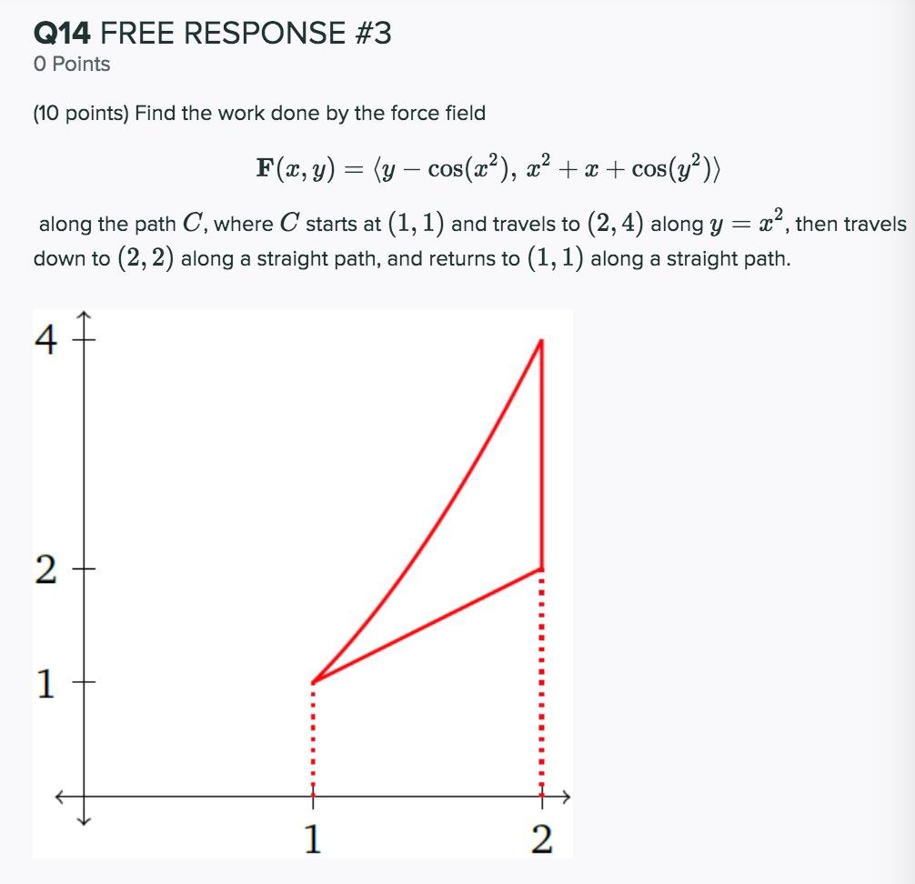 Solved Q14 FREE RESPONSE #3 O Points (10 points) Find the | Chegg.com