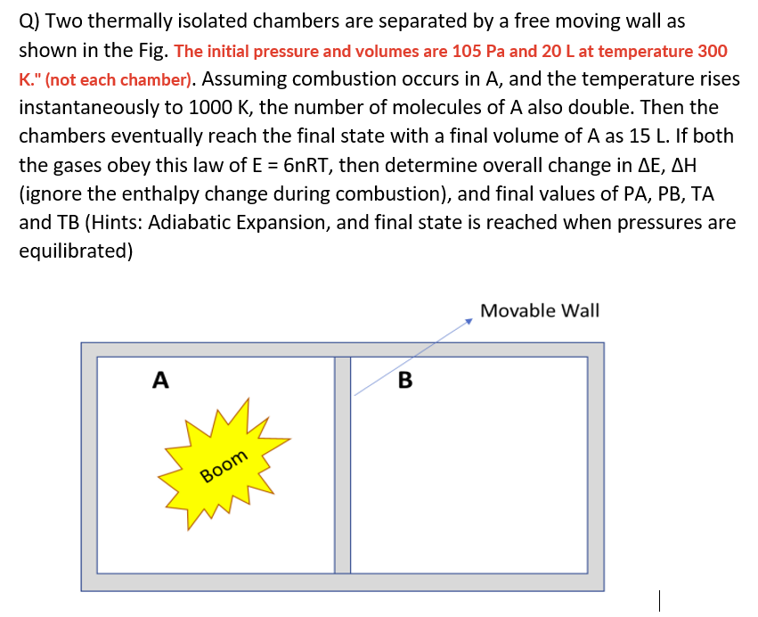 Solved Q) Two thermally isolated chambers are separated by a | Chegg.com