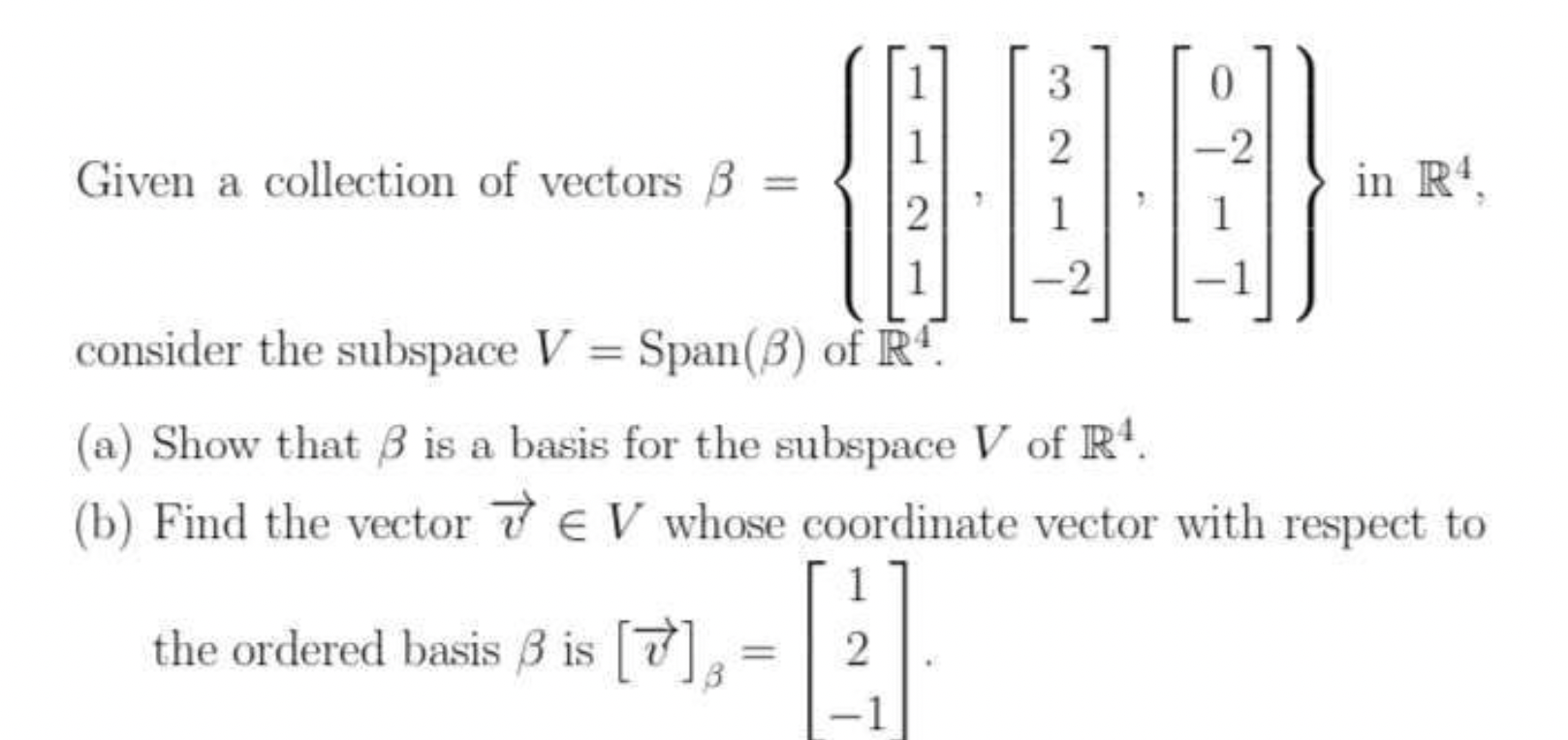 Solved Given a collection of vectors | Chegg.com