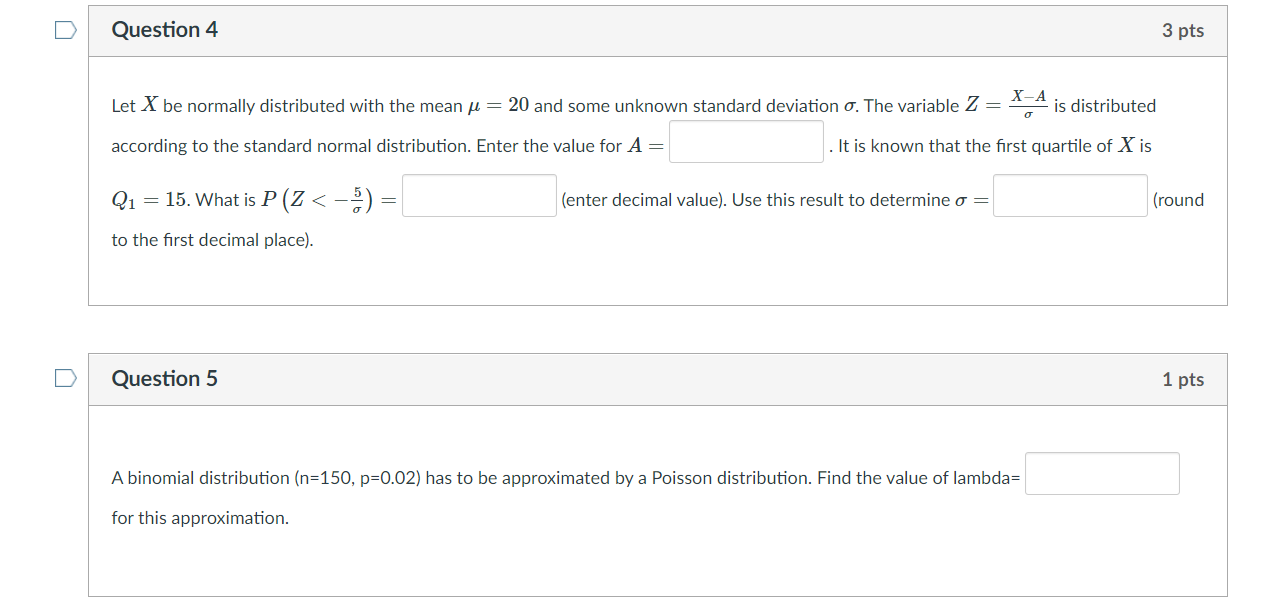 Solved Question 4 3 pts Let X be normally distributed with | Chegg.com