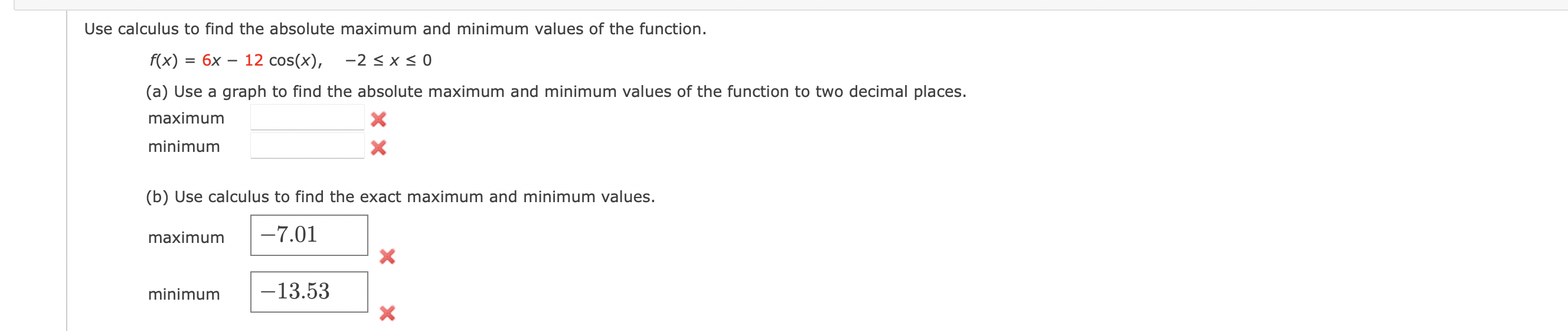 Solved Use Calculus To Find The Absolute Maximum And Minimum