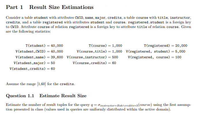 Solved Part 1 Result Size Estimations Consider a table | Chegg.com