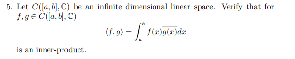 Solved 5. Let C([a, b], C) be an infinite dimensional linear | Chegg.com