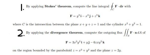 Solved 1. By applying Stokes' theorem, compute the line | Chegg.com
