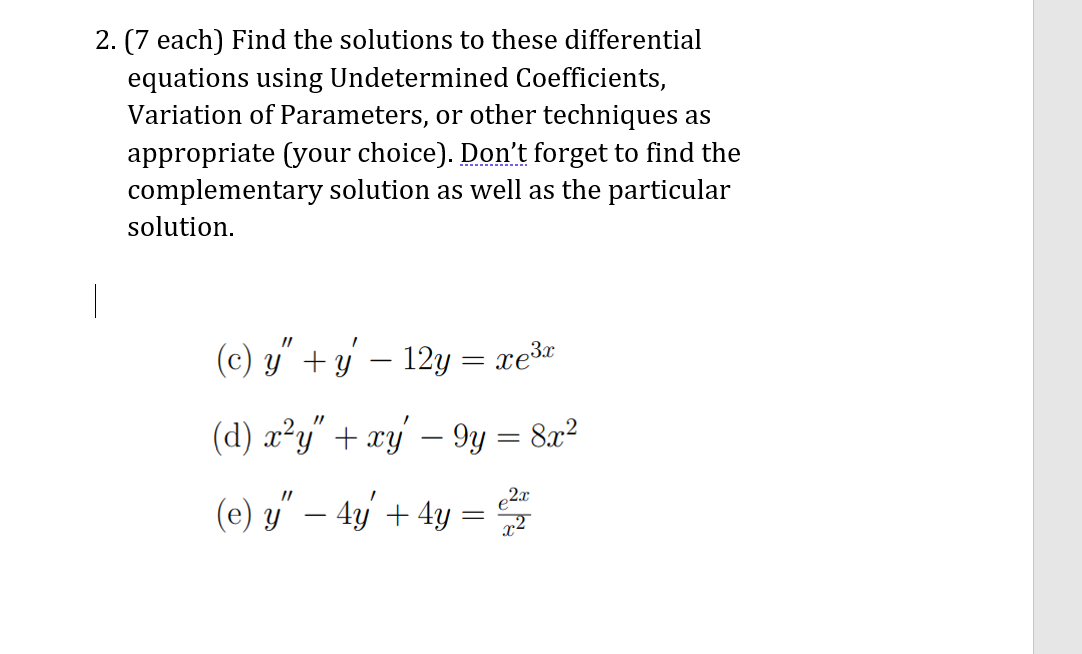 Solved 2. (7 each) Find the solutions to these differential | Chegg.com