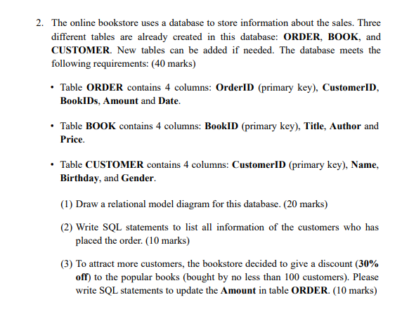 1. The following database stores information about | Chegg.com