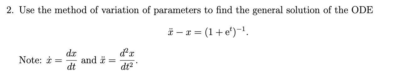 Solved Use the method of variation of parameters to find the | Chegg.com