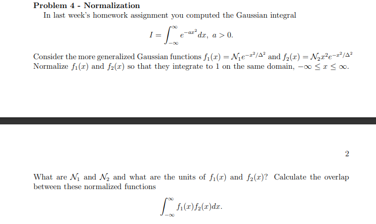 Solved Problem 4 - Normalization In last week's homework | Chegg.com