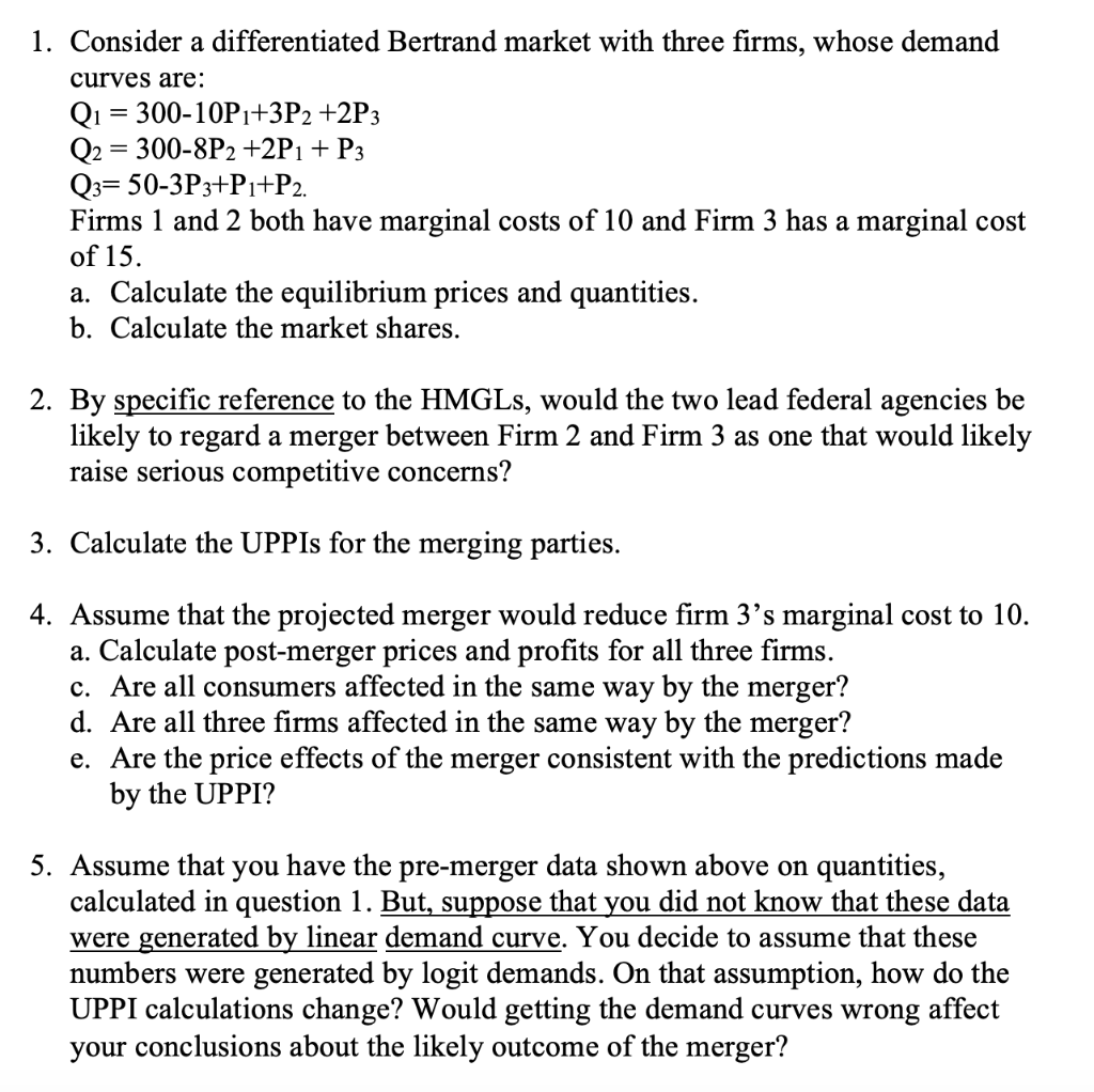 Solved 1. Consider a differentiated Bertrand market with | Chegg.com