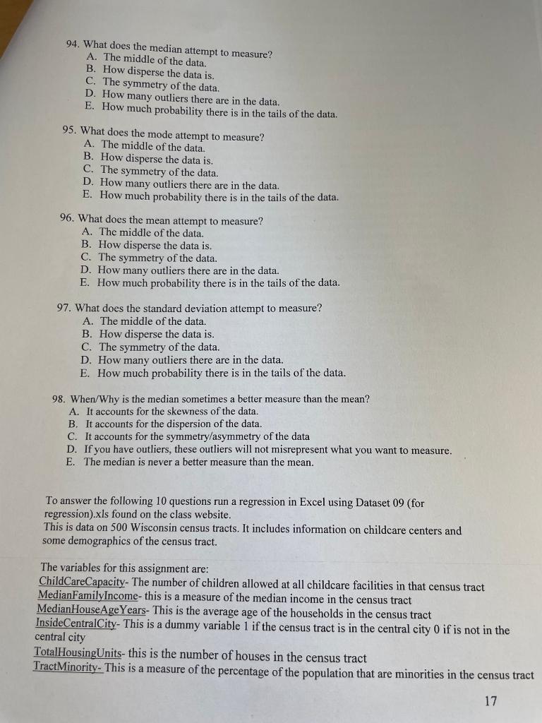 Solved 94. What does the median attempt to measure? A. The | Chegg.com