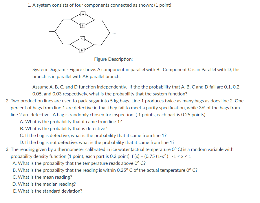 Solved 1. A system consists of four components connected as | Chegg.com