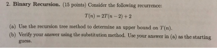 Solved 2 Binary Recursion 15 Points Consider The 6699