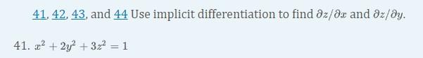Solved 41,42,43, and 44 Use implicit differentiation to find | Chegg.com
