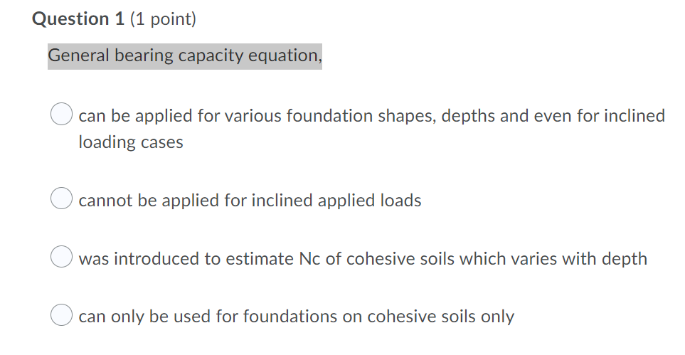 Solved General bearing capacity equation, Question 1 | Chegg.com