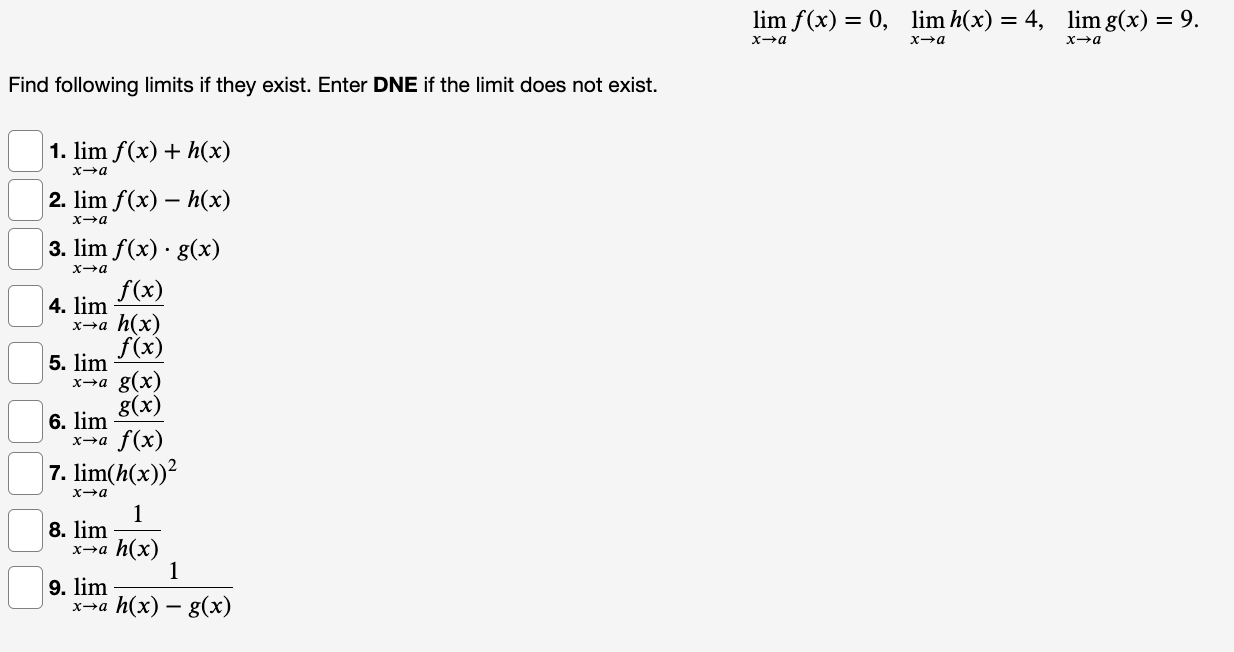 Solved limx→af(x)=0,limx→ah(x)=4,limx→ag(x)=9 Find following | Chegg.com