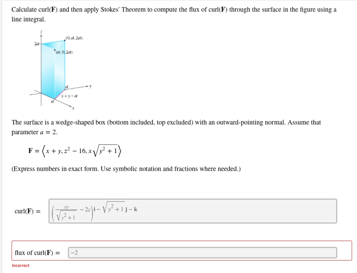 Solved Calculate curl(F) and then apply Stokes' Theorem to | Chegg.com