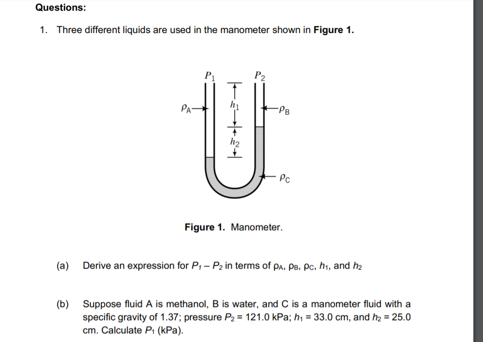 Solved Questions: 1. Three different liquids are used in the | Chegg.com