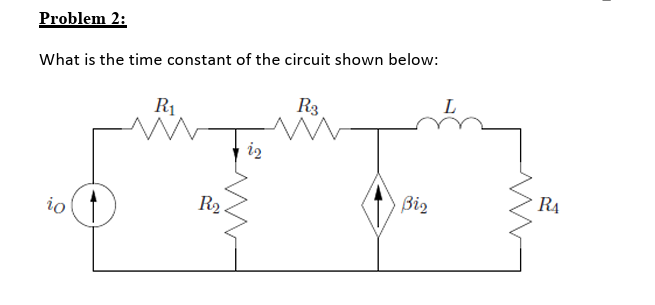 Solved What is the time constant of the circuit shown below: | Chegg.com