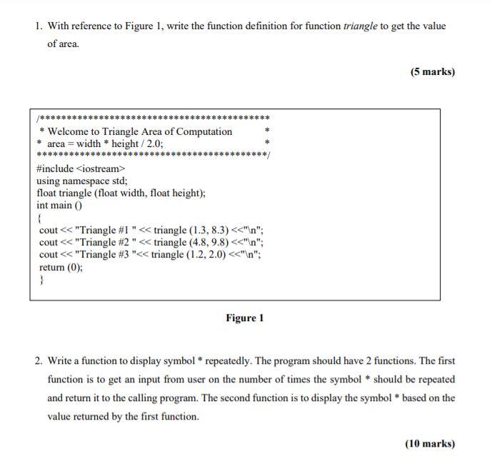 Solved 1. With reference to Figure 1, write the function | Chegg.com