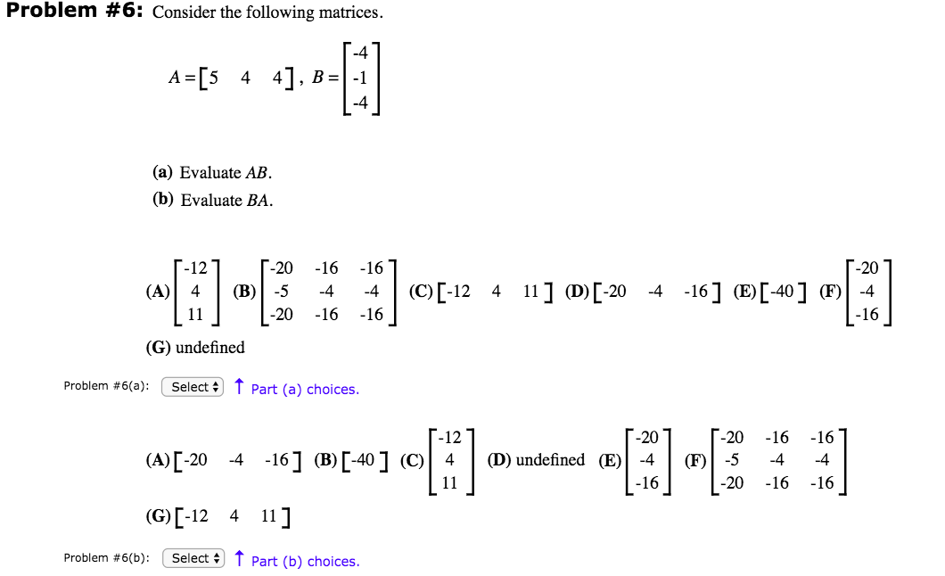 Solved Problem #6: Consider the following matrices. 1=[5 4 | Chegg.com