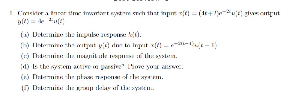 Solved 1. Consider a linear time-invariant system such that | Chegg.com