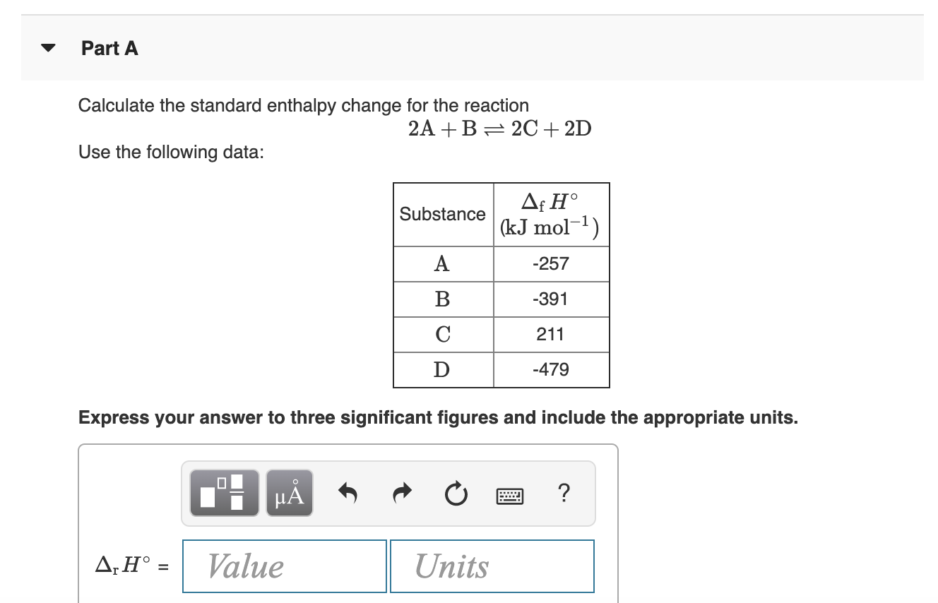 Solved Part A Calculate the standard enthalpy change for the | Chegg.com