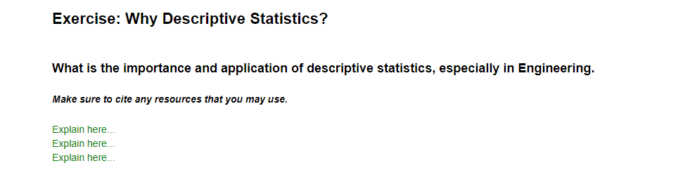 Solved Exercise: Why Descriptive Statistics? What is the | Chegg.com