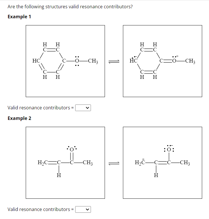 Solved Are the following structures valid resonance | Chegg.com
