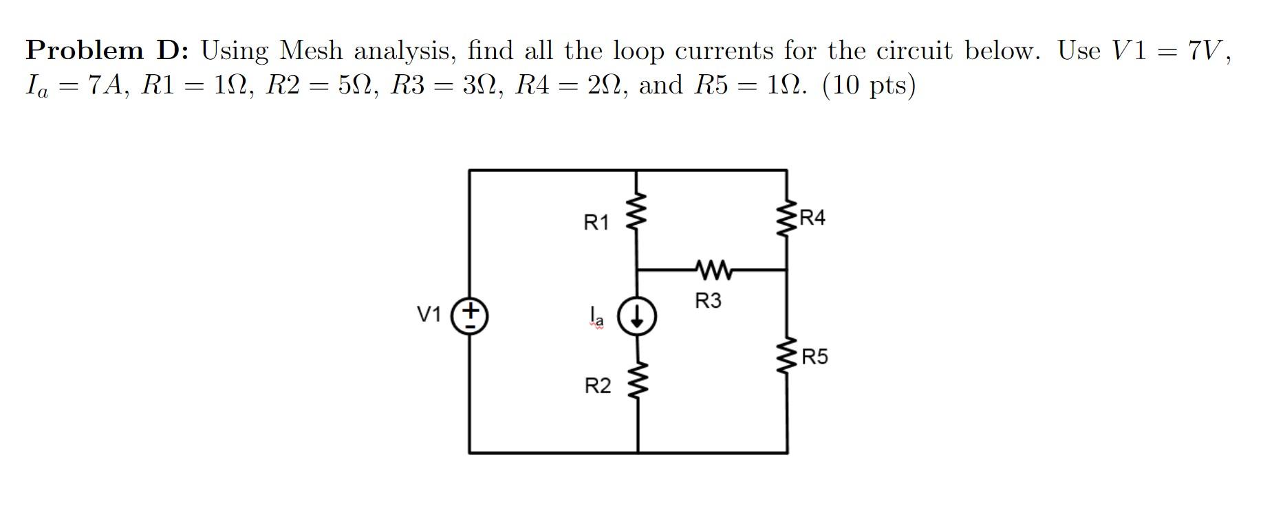 Solved Problem D Using Mesh Analysis Find All The Loop 