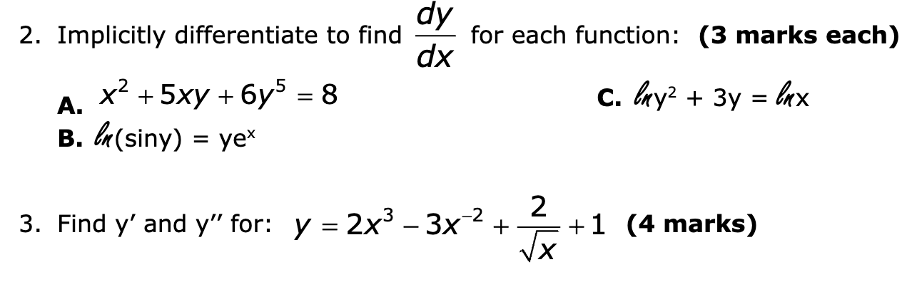 2. Implicitly differentiate to find dxdy for each | Chegg.com