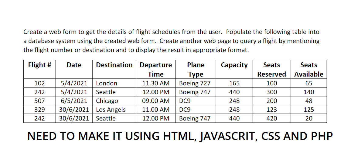 Solved Create a web form to get the details of flight | Chegg.com