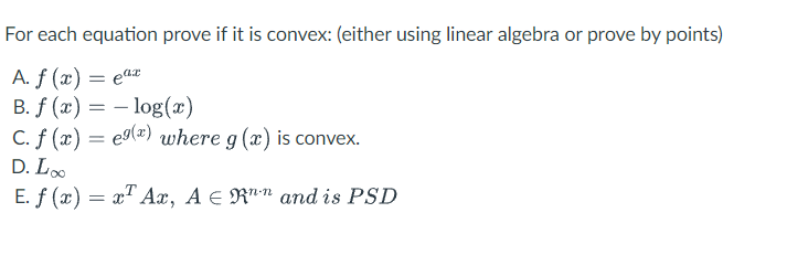 Solved For each equation prove if it is convex: (either | Chegg.com