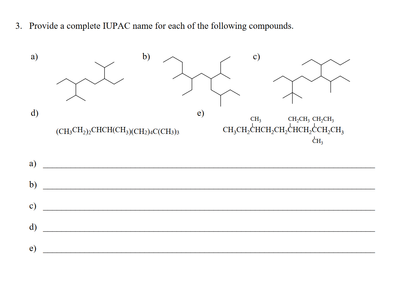 Solved 3. Provide a complete IUPAC name for each of the | Chegg.com