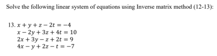 Solved Solve the following linear system of equations using | Chegg.com