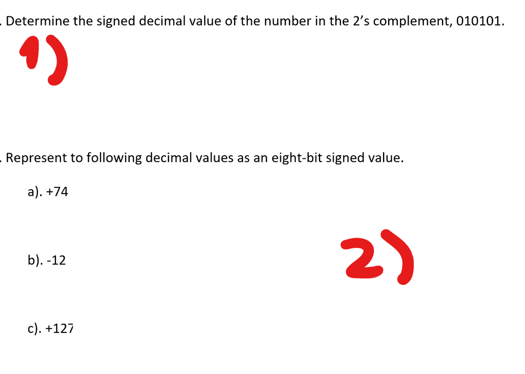 Solved . Determine the signed decimal value of the number in | Chegg.com