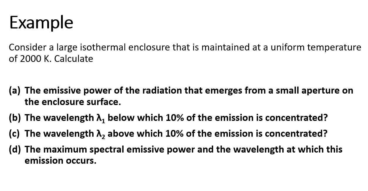 Solved Example Consider a large isothermal enclosure that is | Chegg.com