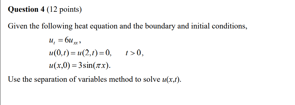 Solved Question 4 (12 points) х Given the following heat | Chegg.com