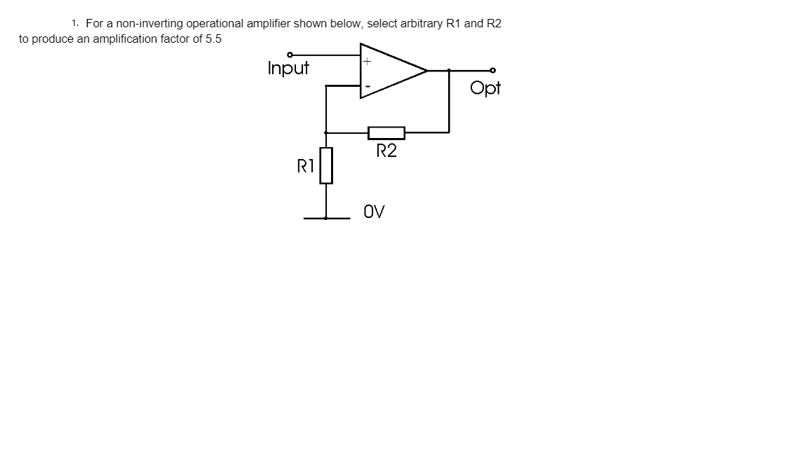 Solved 1. For a non-inverting operational amplifier shown | Chegg.com