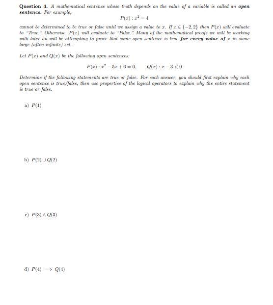 Solved Question 4. A mathematicul sentence whose trath | Chegg.com